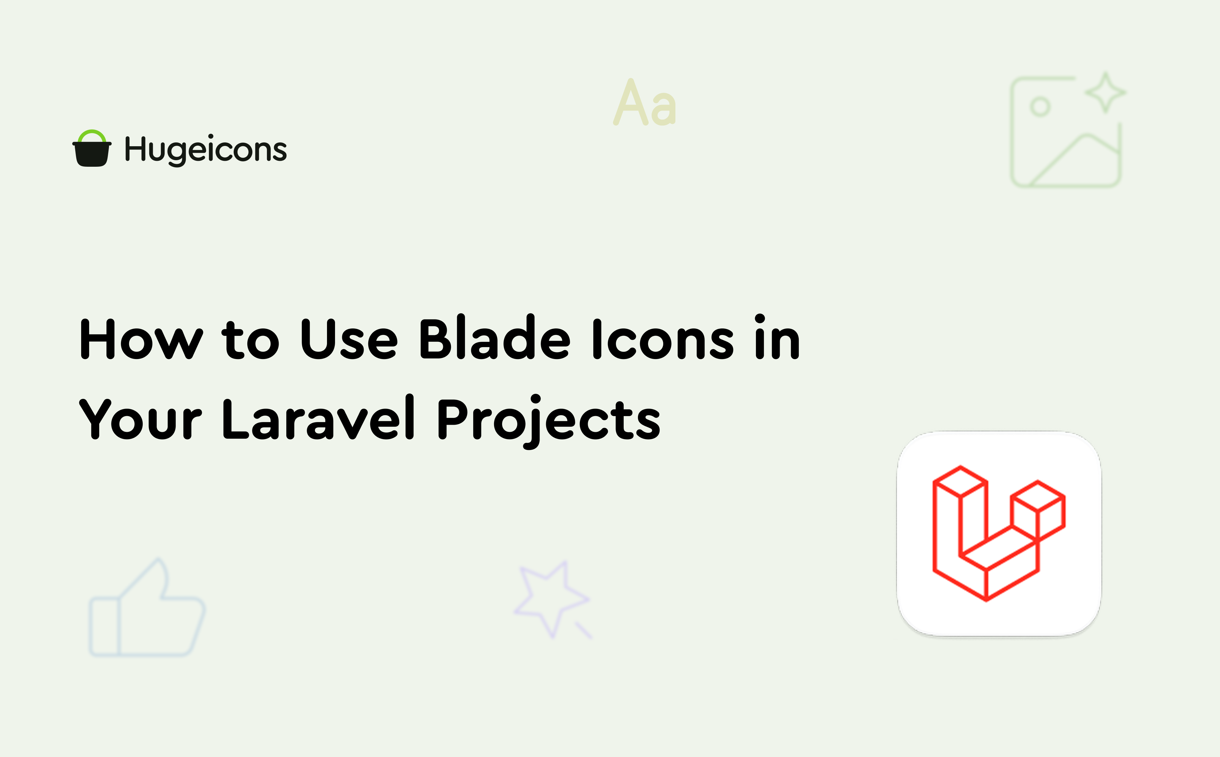 How to Use Blade Icons in Laravel: 2025 Guide